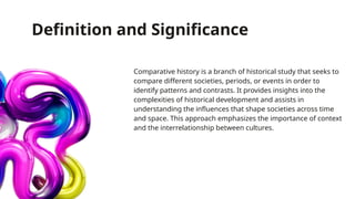 Comparative and Social History , everything about it | PPTX