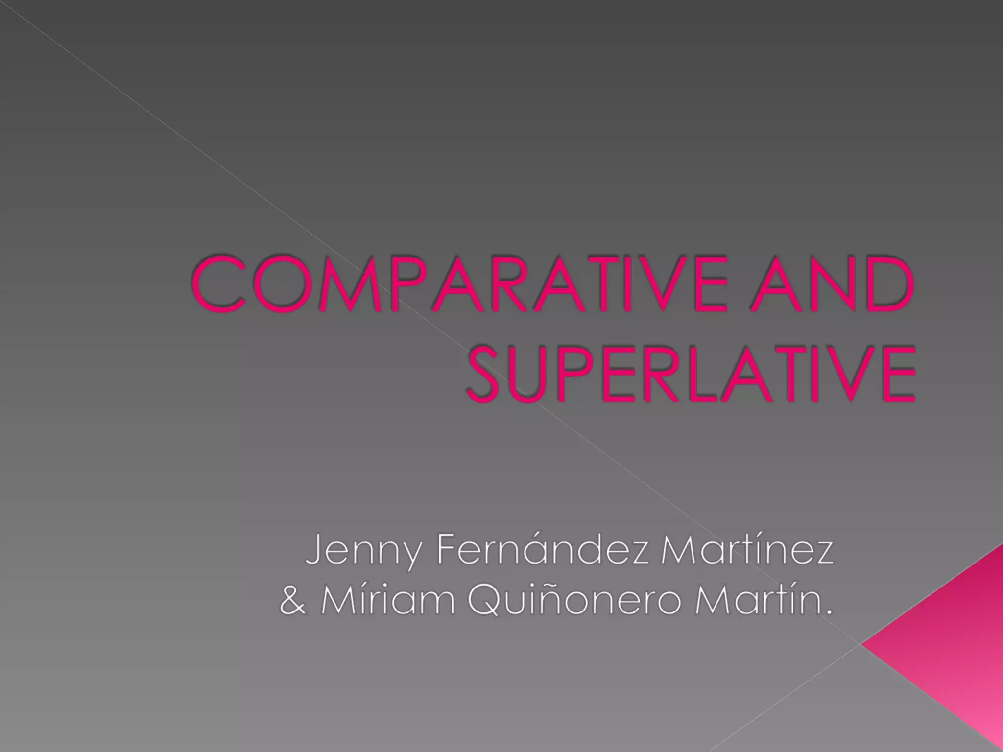 Comparative and superlative | PPT