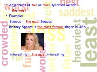 Comparativeandsuperlativeadjectives 110509184306-phpapp01 | PPT