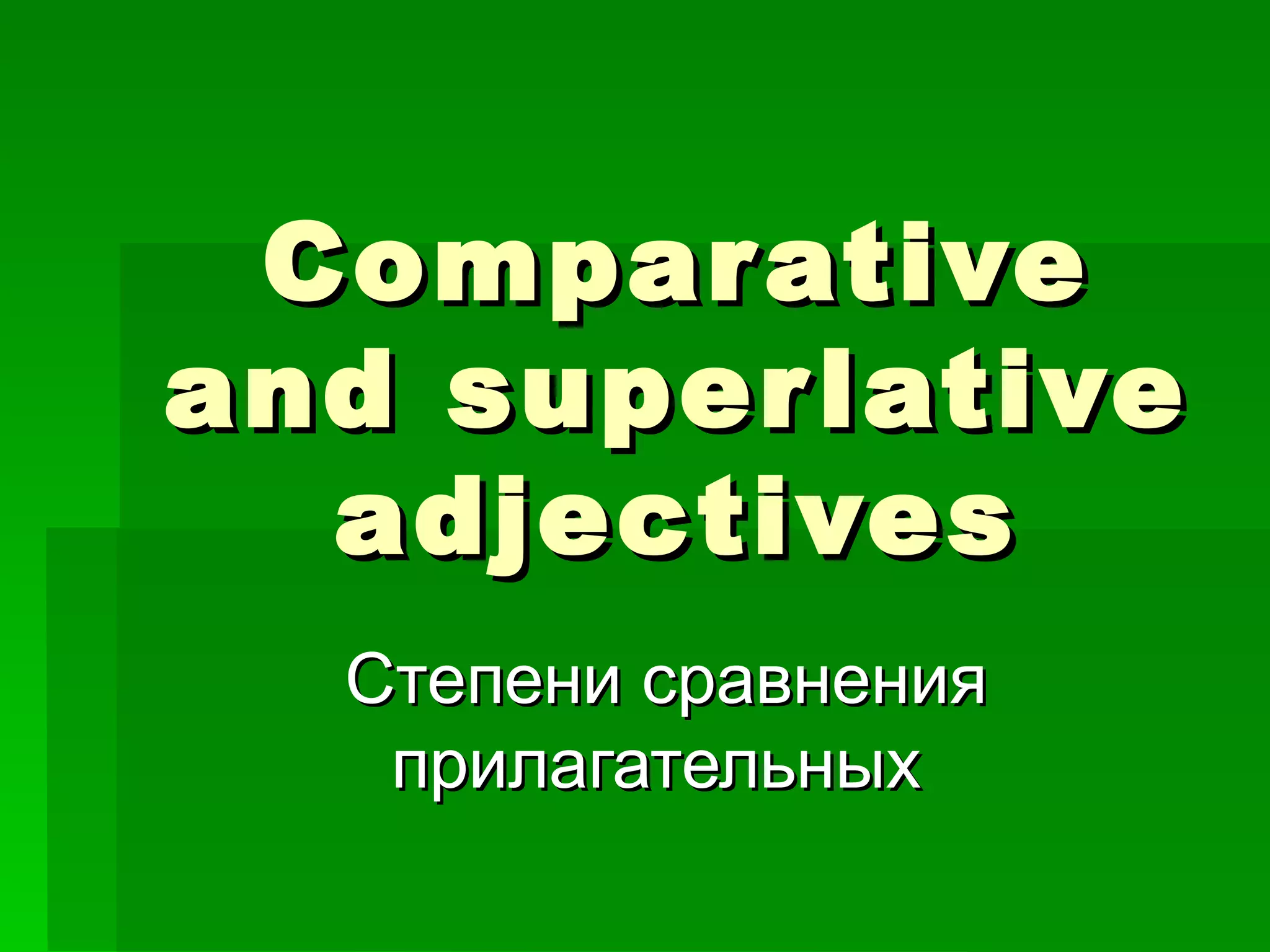 Comparative and superlative adjectives | PPT
