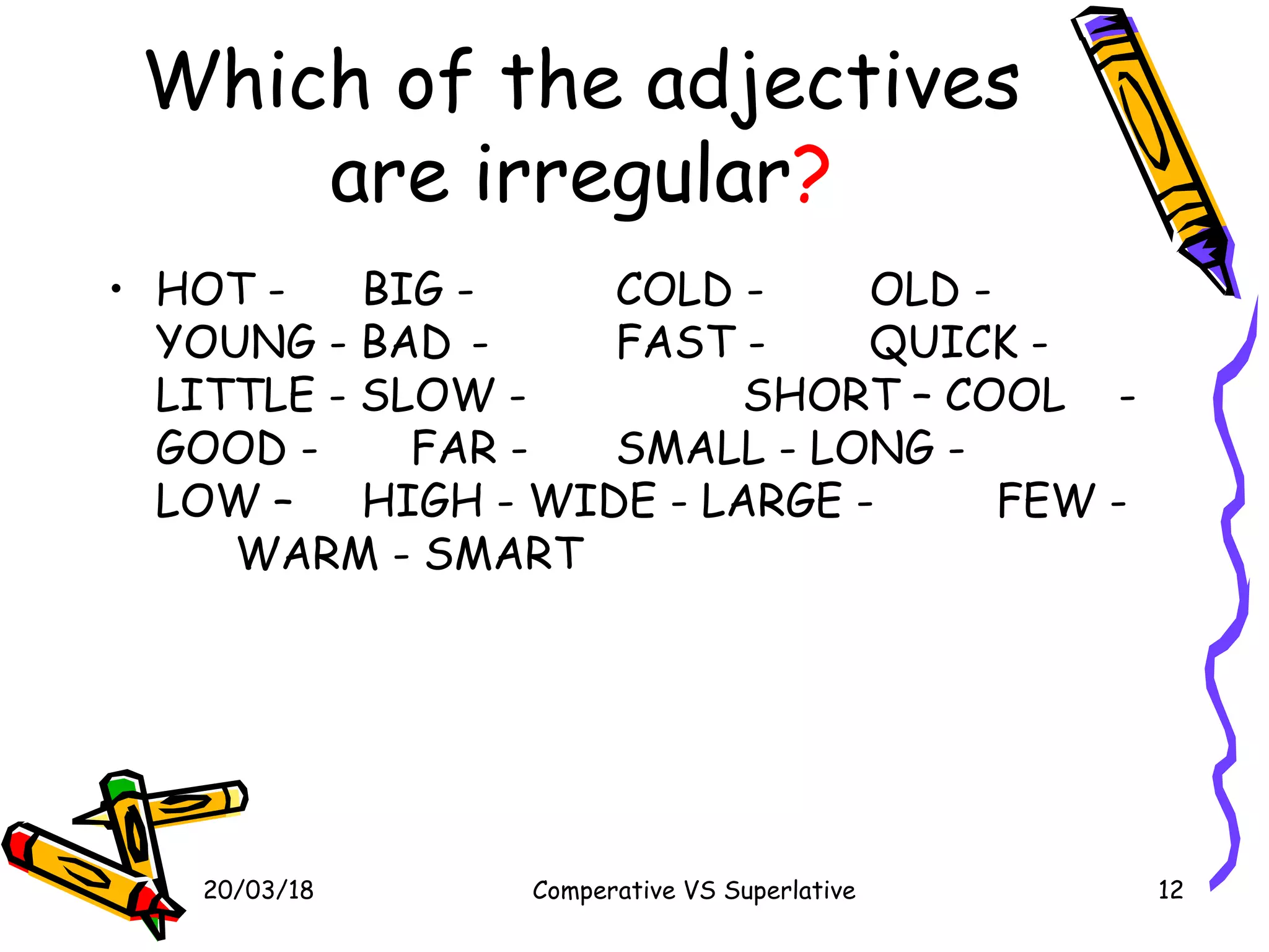 Comparative and superlative adjectives | PPT