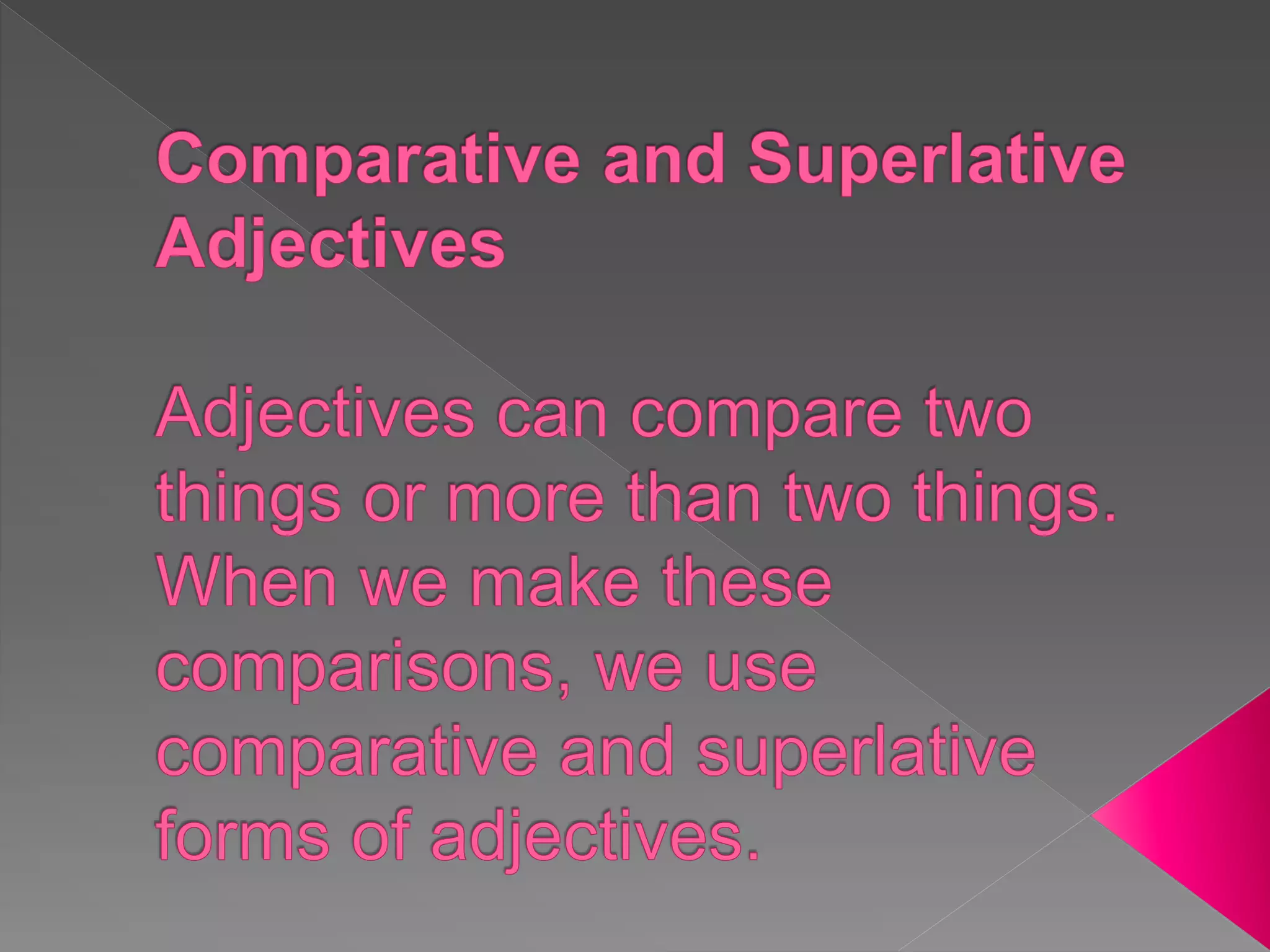 Comparative and Superlative Adjectives.pptx
