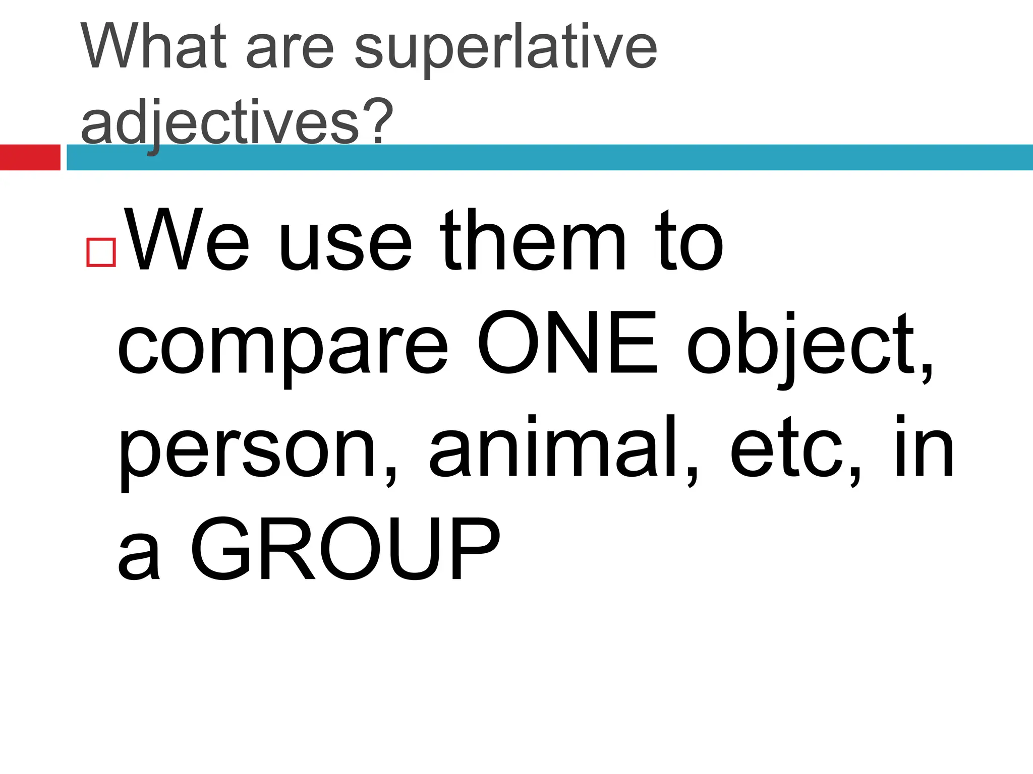 COMPARATIVE AND SUPERLATIVE ADJECTIVES.pptx