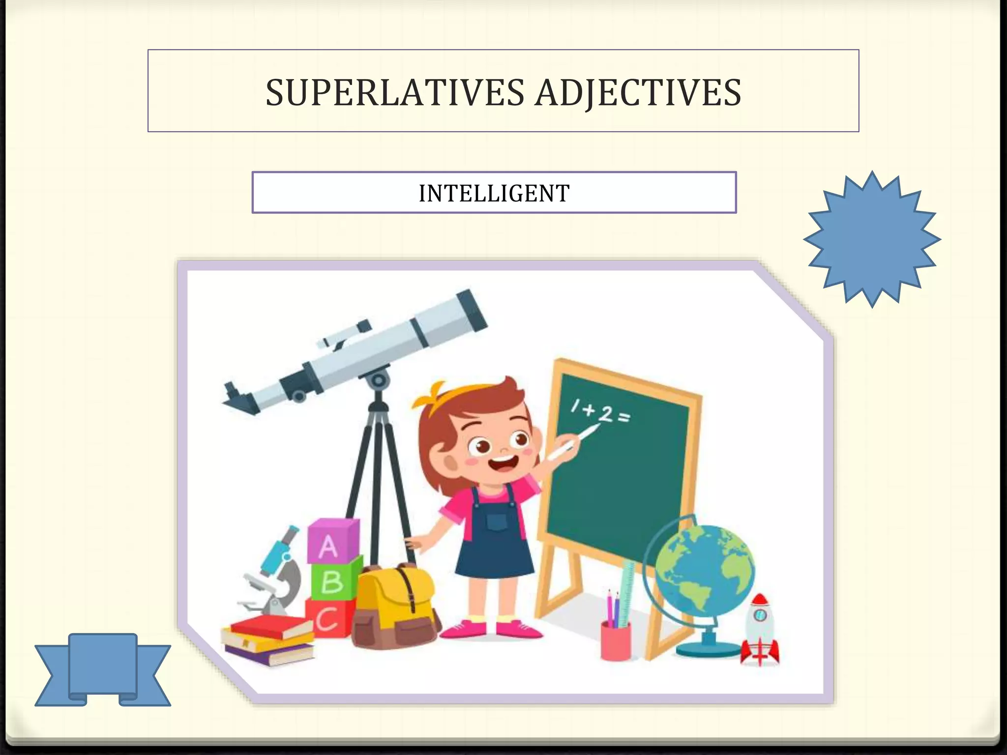 COMPARATIVE AND SUPERLATIVE ADJECTIVES (1) JULIANA DIANA DIANI.pptx