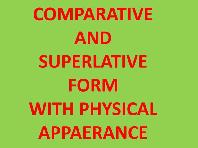 Comparative and superlative form | PPTX