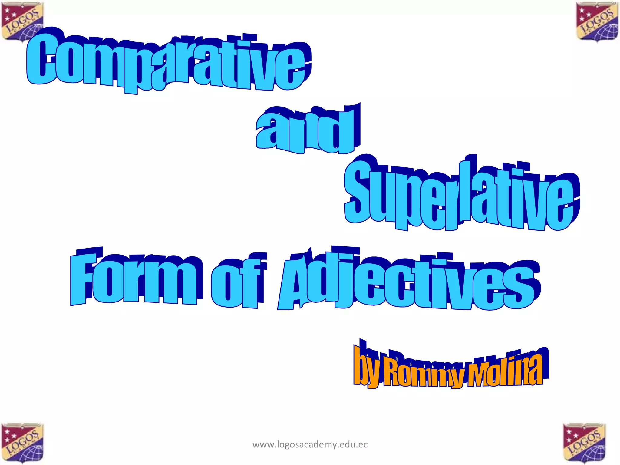Comparative And Superlative Form Of Adjectives | PPT