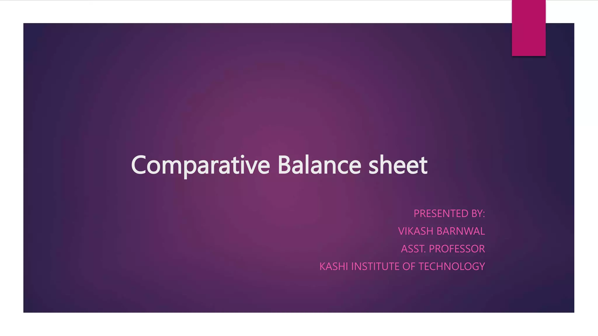 Comparative Balance sheet.pptx