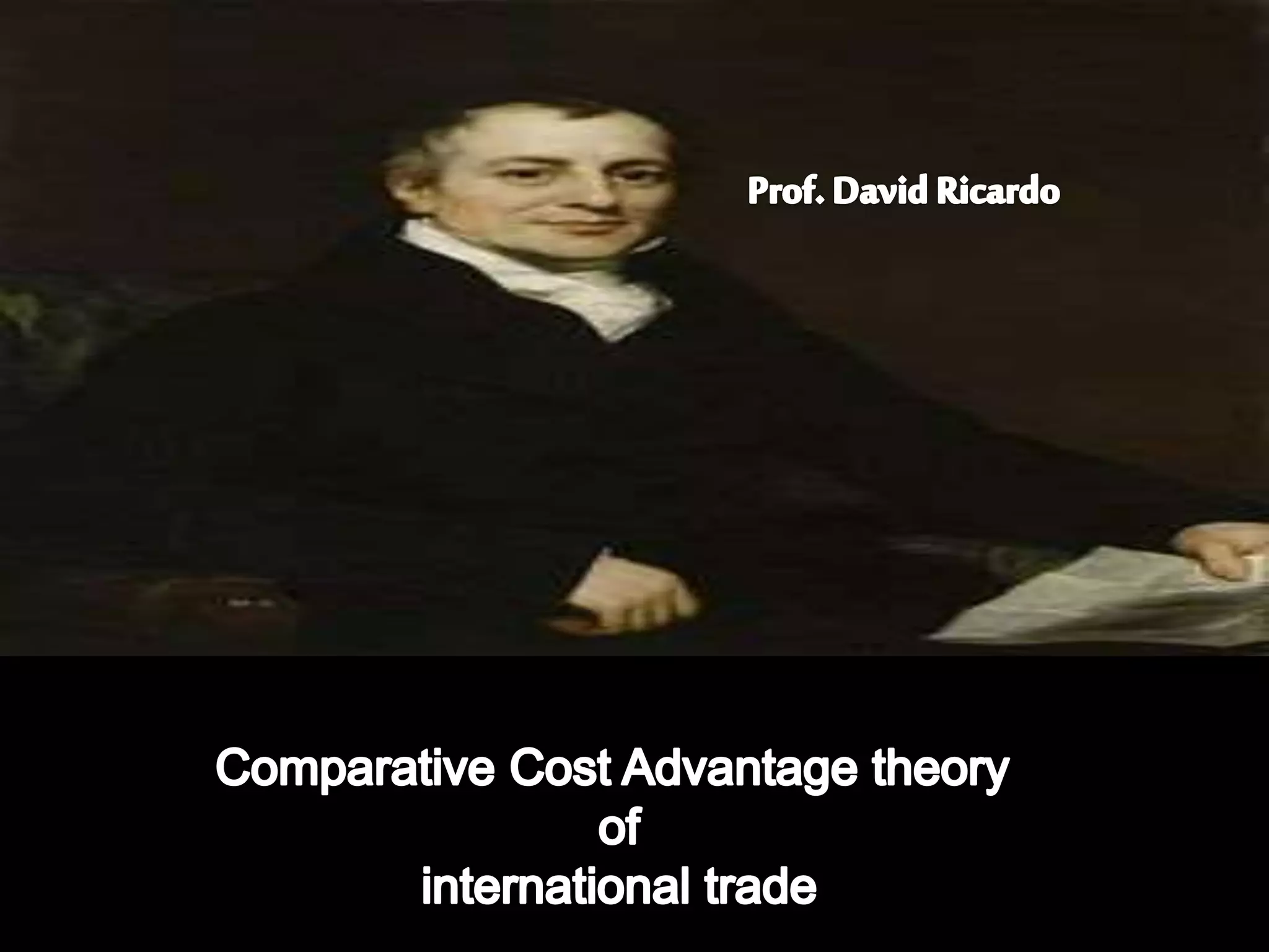 Comparative cost advanatge theory | PPTX