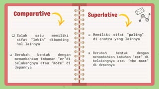 COMPARATIVE DAN SUPERLATIVE.MATERI BAHASA INGGRISpptx | PPTX