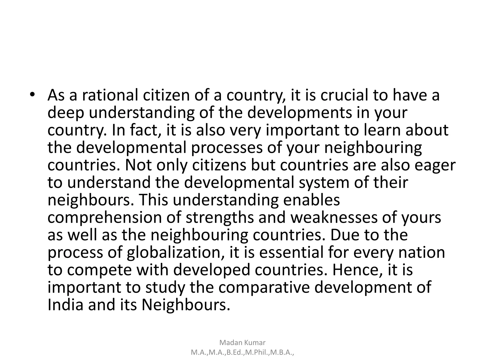 Comparative development experiences of india and its neighbours | PPTX