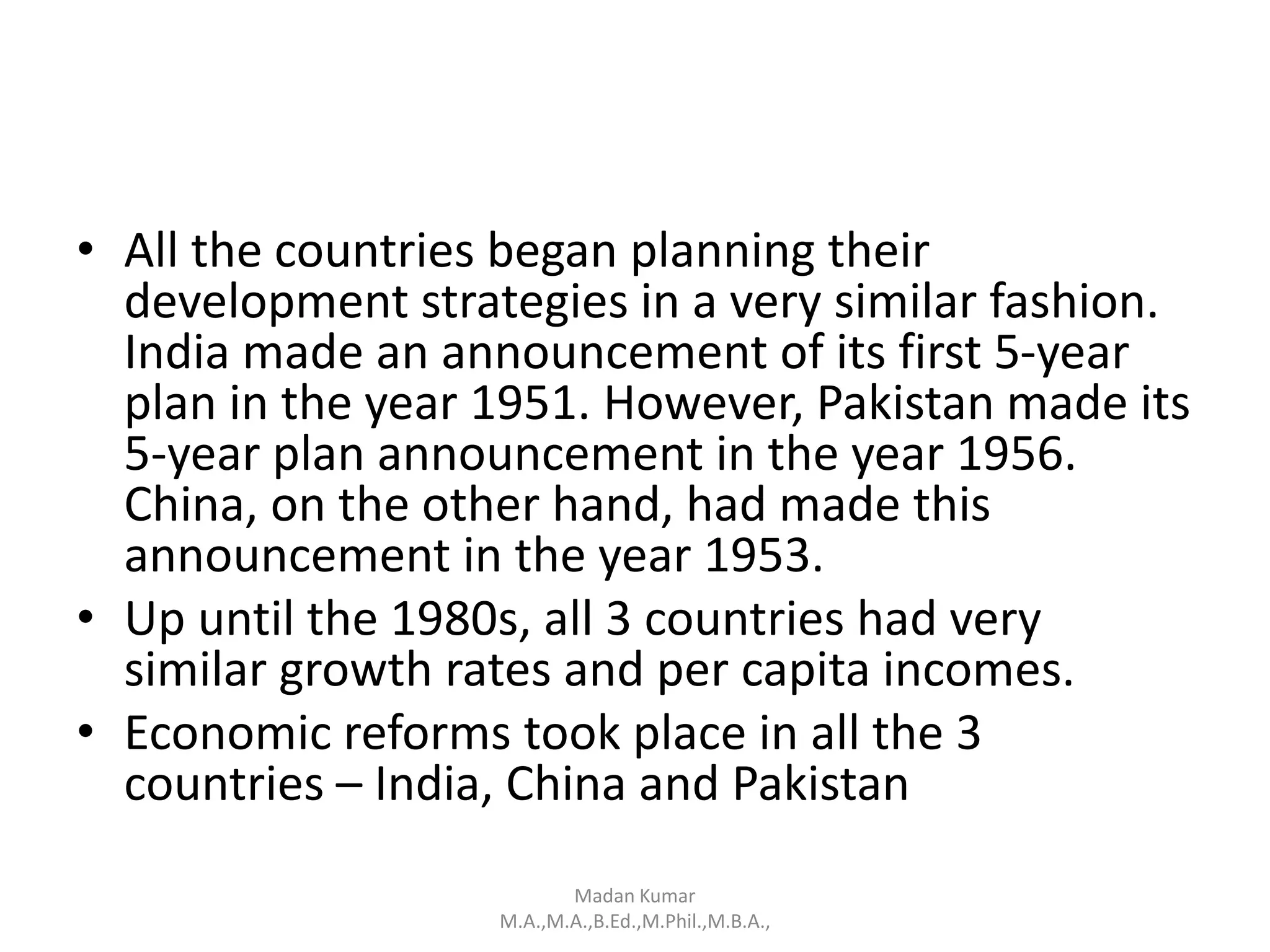 Comparative development experiences of india and its neighbours | PPTX