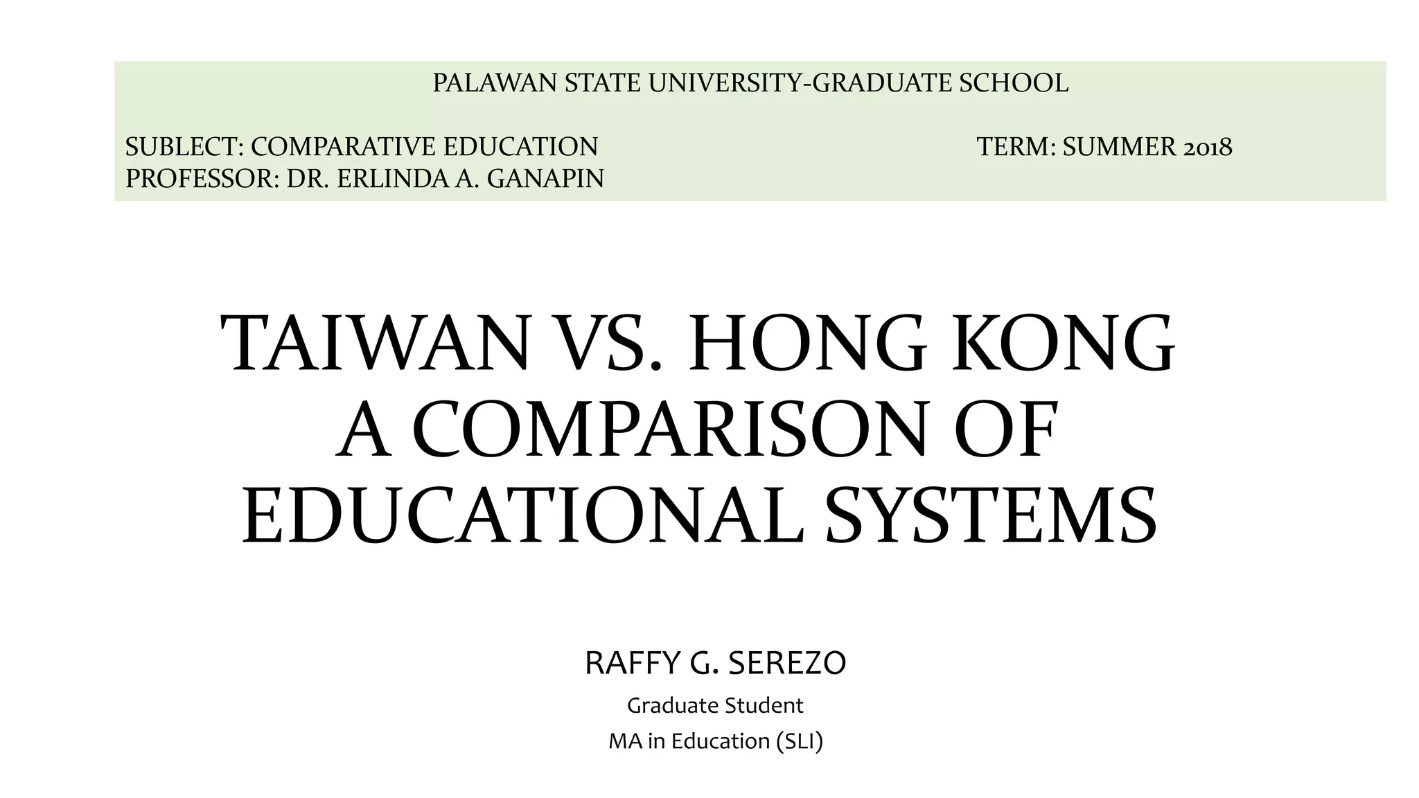 Comparative education hongkong and taiwan | PPTX