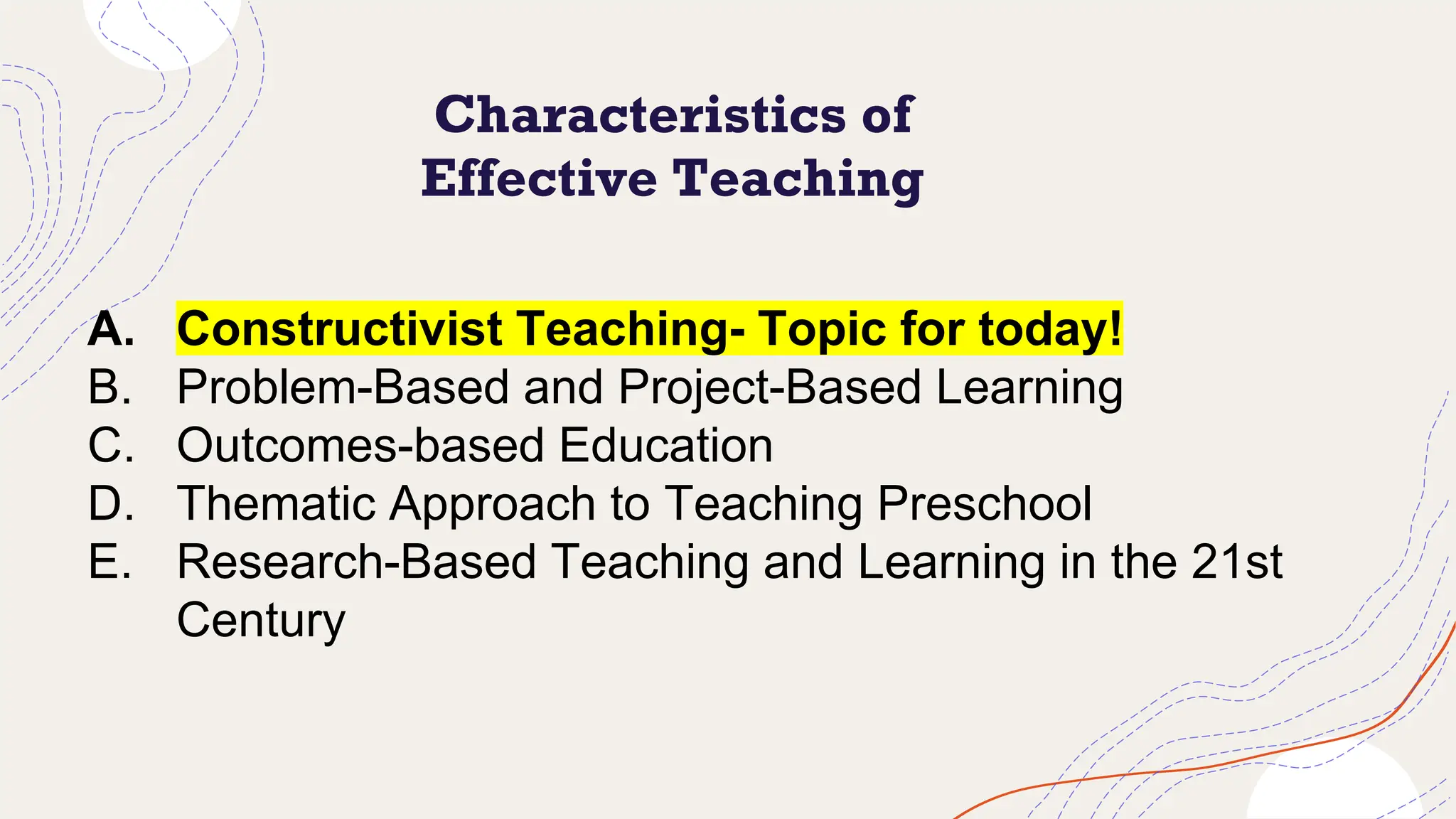 Effective teaching guide: Constructivist Teaching.pptx