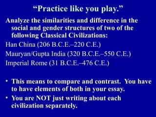 Comparative essay practice classical civs | PPT