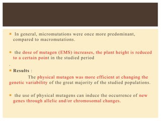 Comparative evaluation of physical and chemical mutagens | PPTX