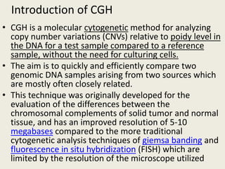 Comparative genomic hybridization | PPTX