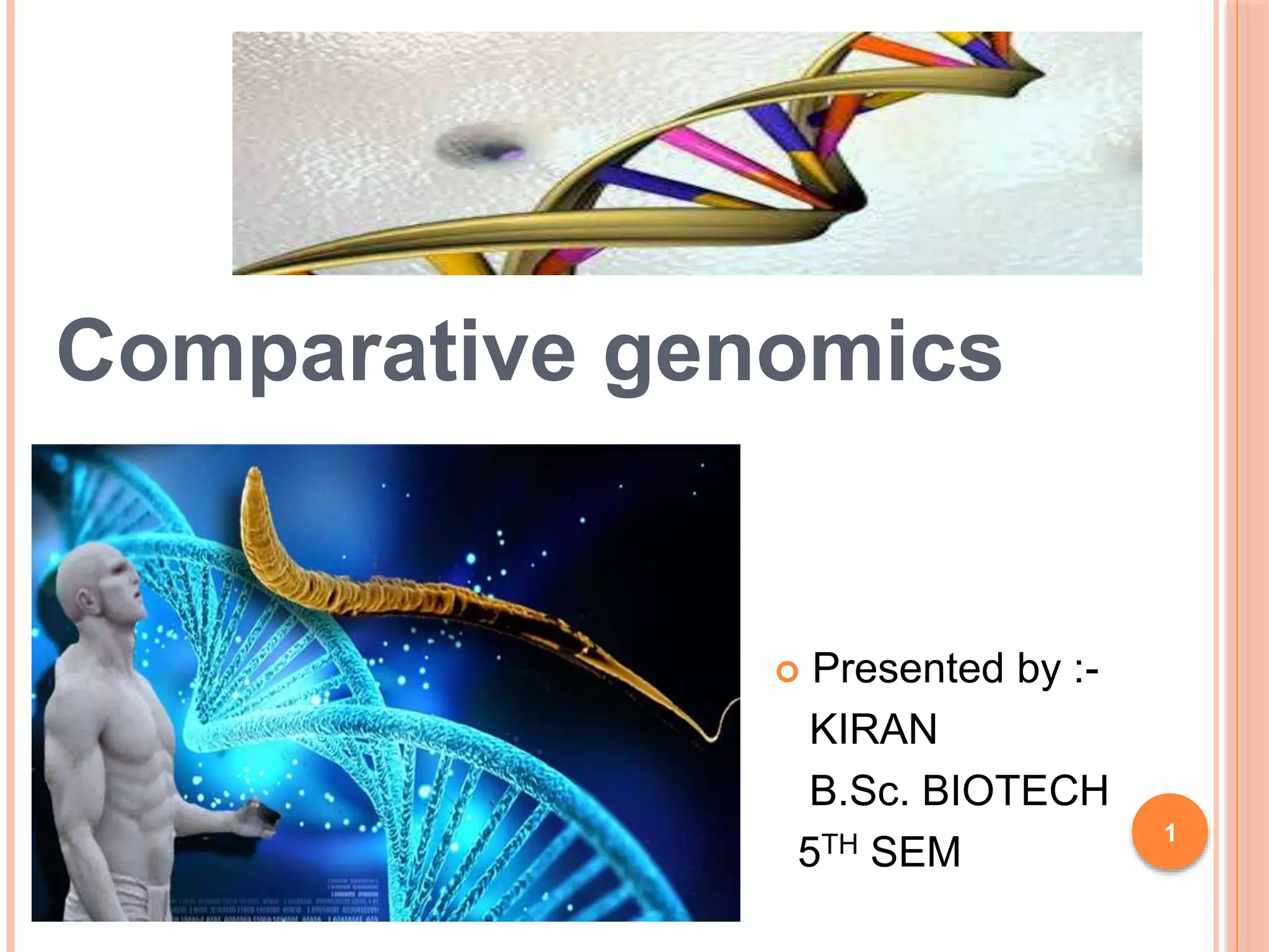 Comparative genomics | PPTX