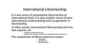 Comparative and International Librarianship | PPTX