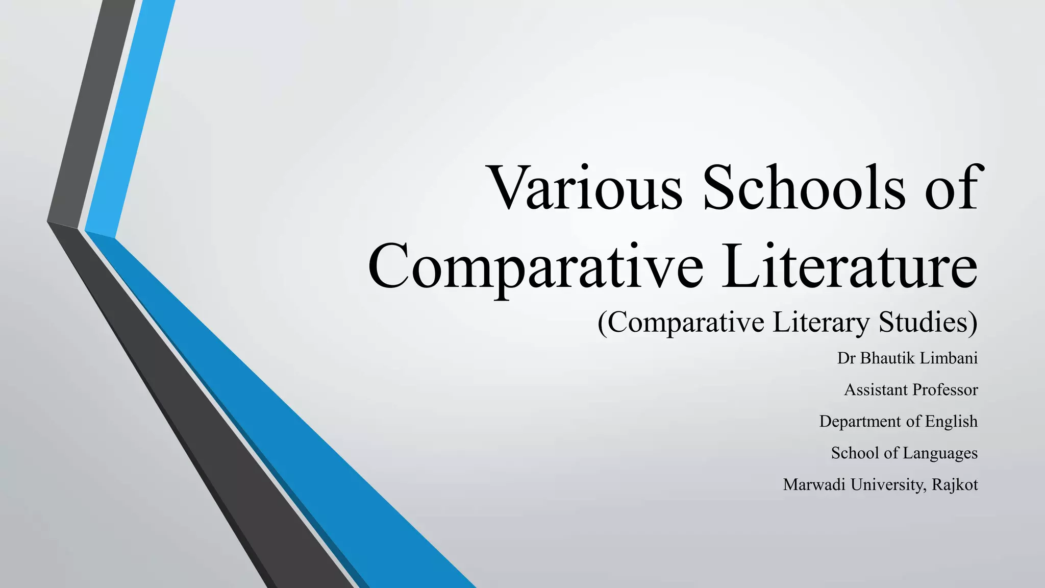Schools of Comparative Literature Studies | PPTX