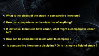 Introduction: what is comparative literature Today ? | PPTX