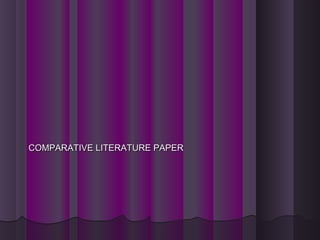 Comparative literature- summary | PPT