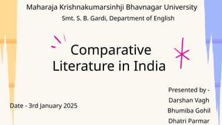 Comparative Literature in India by Amiya Dev | PPTX