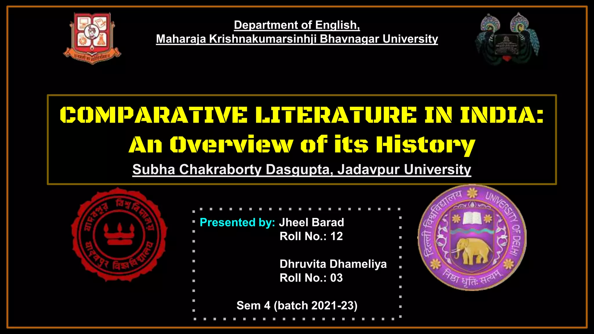 COMPARATIVE LITERATURE IN INDIA: overview of its history by Subha Chakraborty Dasgupta | PPTX