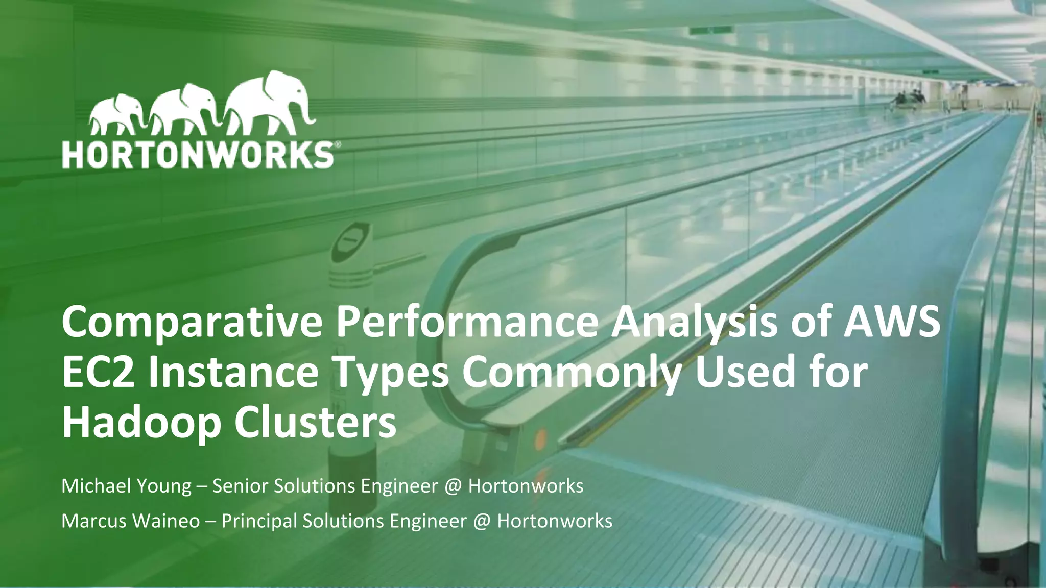 Comparative Performance Analysis Of Aws Ec2 Instance Types Commonly Used For Hadoop Clusters Ppt