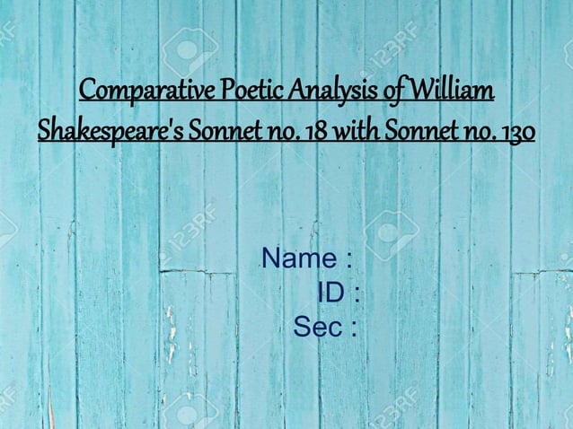 Comparative poetic analysis of william shakespeare's sonnet no 18 and 130 | PPTX | Perfume and ...