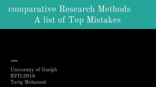 Comparative Research Method. t.mohamed | PPTX