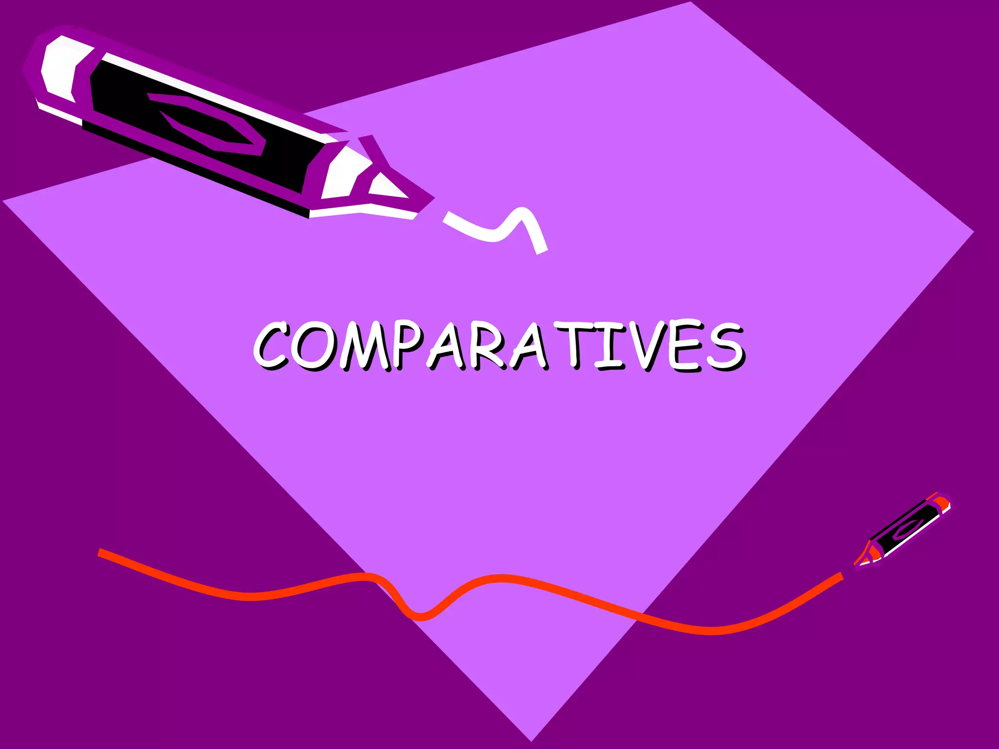 Comparatives | PPT