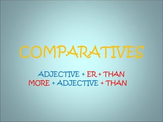 Comparative adjectives ending -er / more | PPT