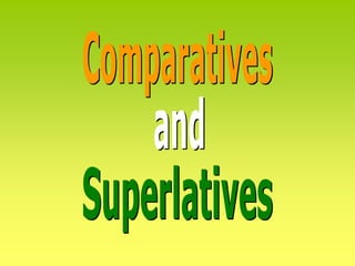 comparatives-and-superlatives-fun-activities-games-grammar-guides-picture-descri_14447.ppt