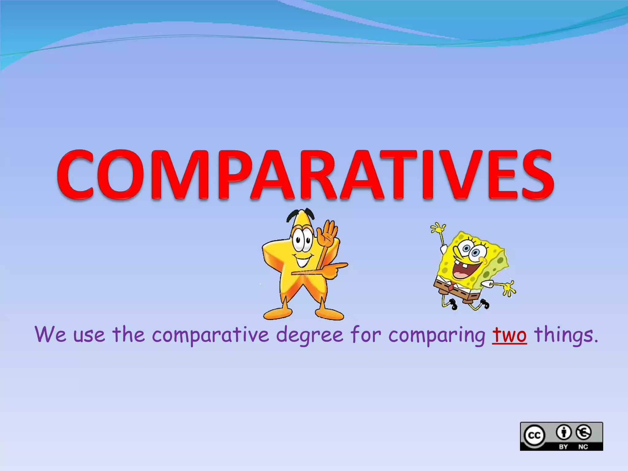 Comparatives Short Adjectives | PPT