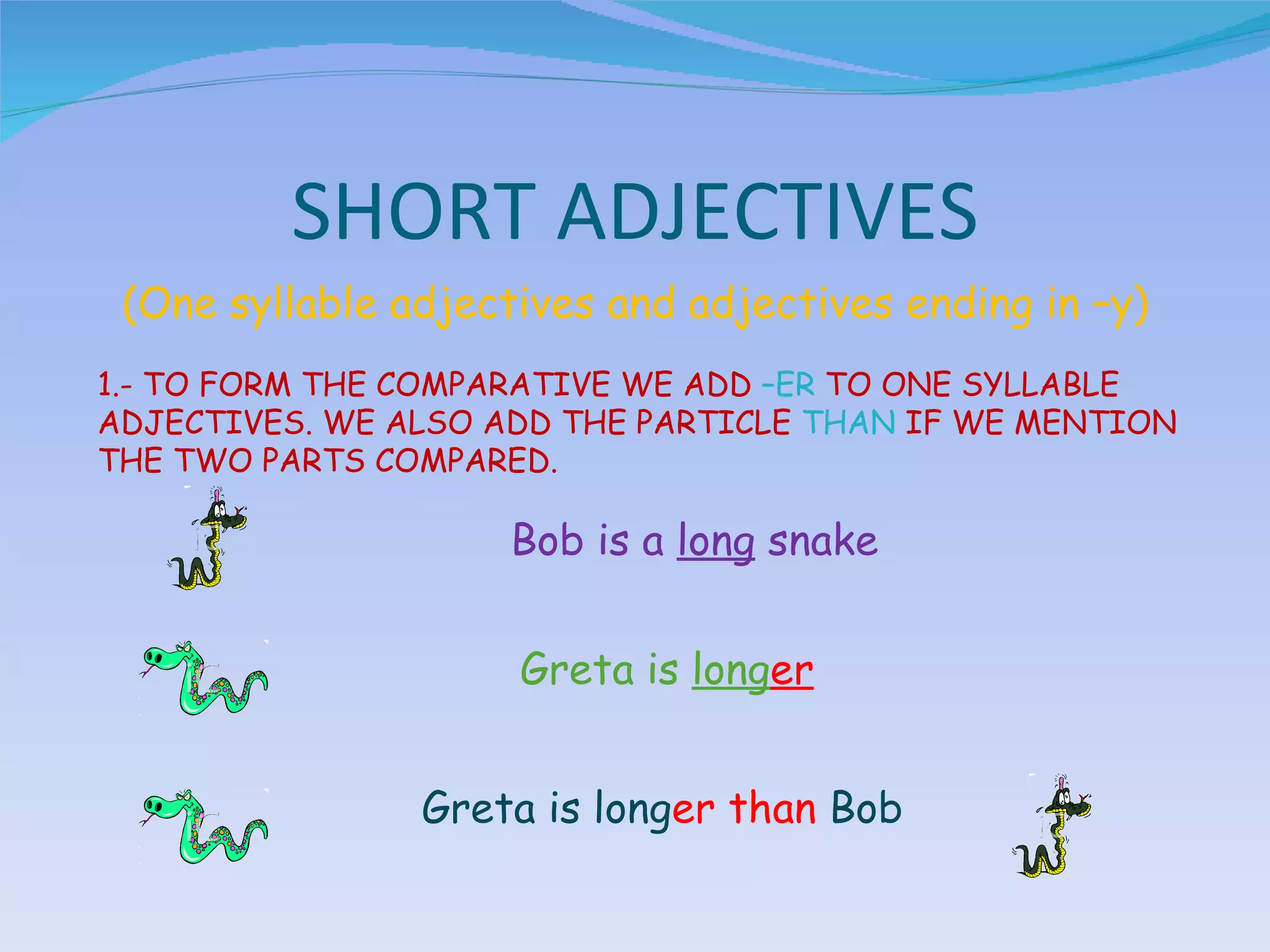 Comparatives Short Adjectives | PPT