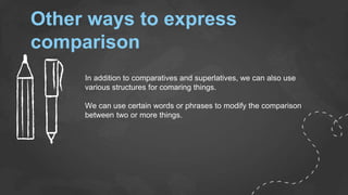 Comparatives_alternatives.pptx