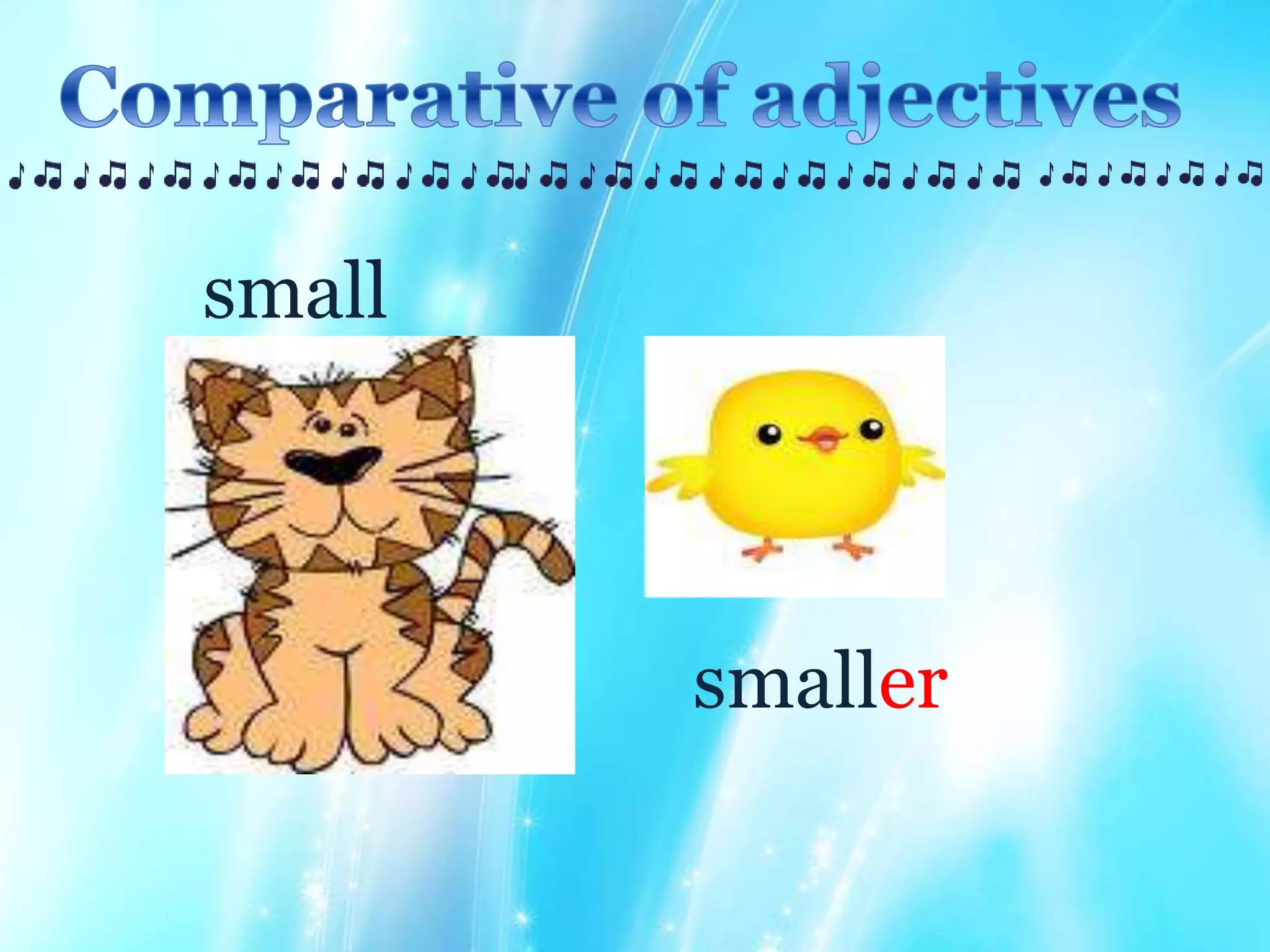 Comparatives and common adjectives in English for young learners | PPSX