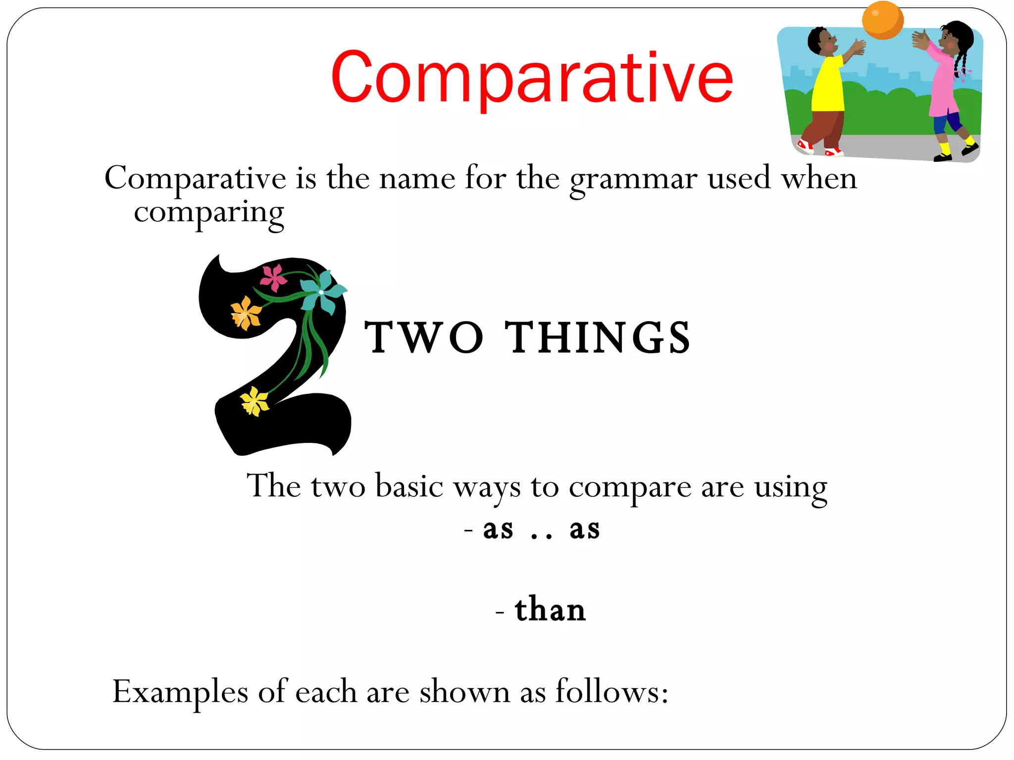 Grammar-Comparatives and Superlatives | PPT