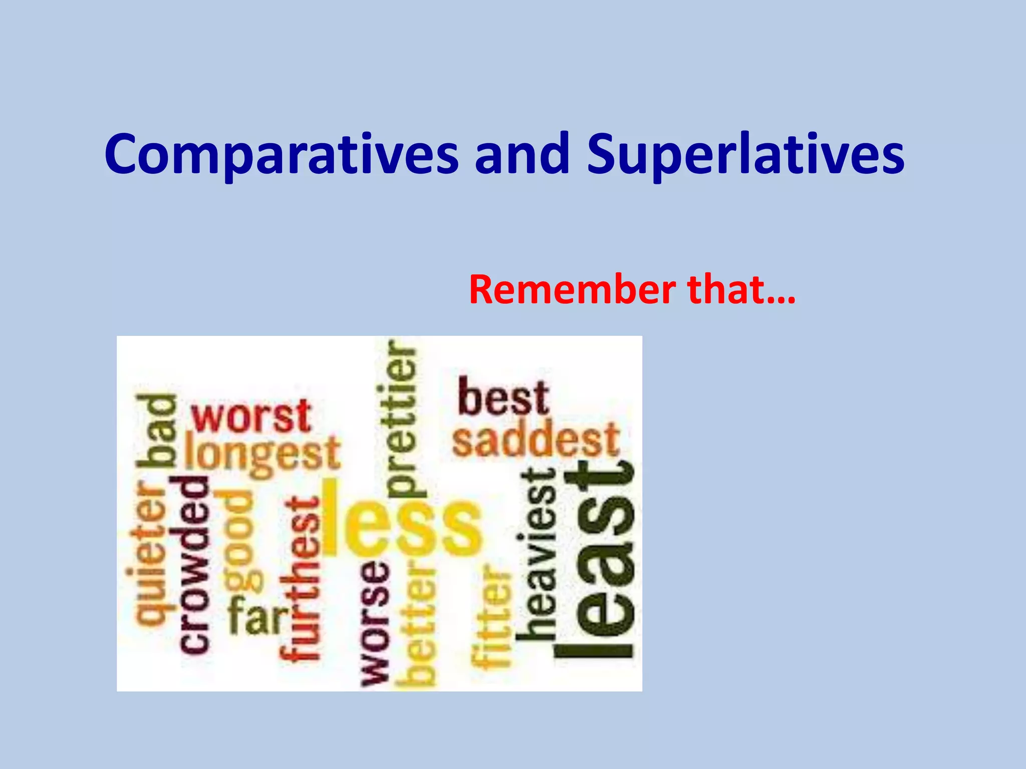 presentation and practice on Comparatives and superlatives | PPTX