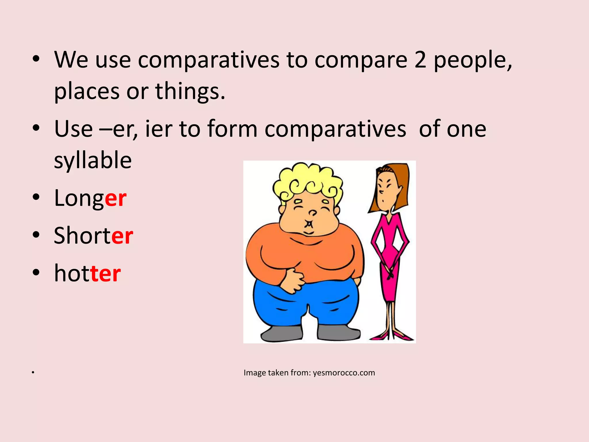 presentation and practice on Comparatives and superlatives | PPTX