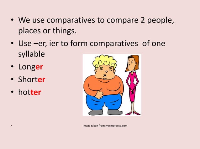 presentation and practice on Comparatives and superlatives | PPT