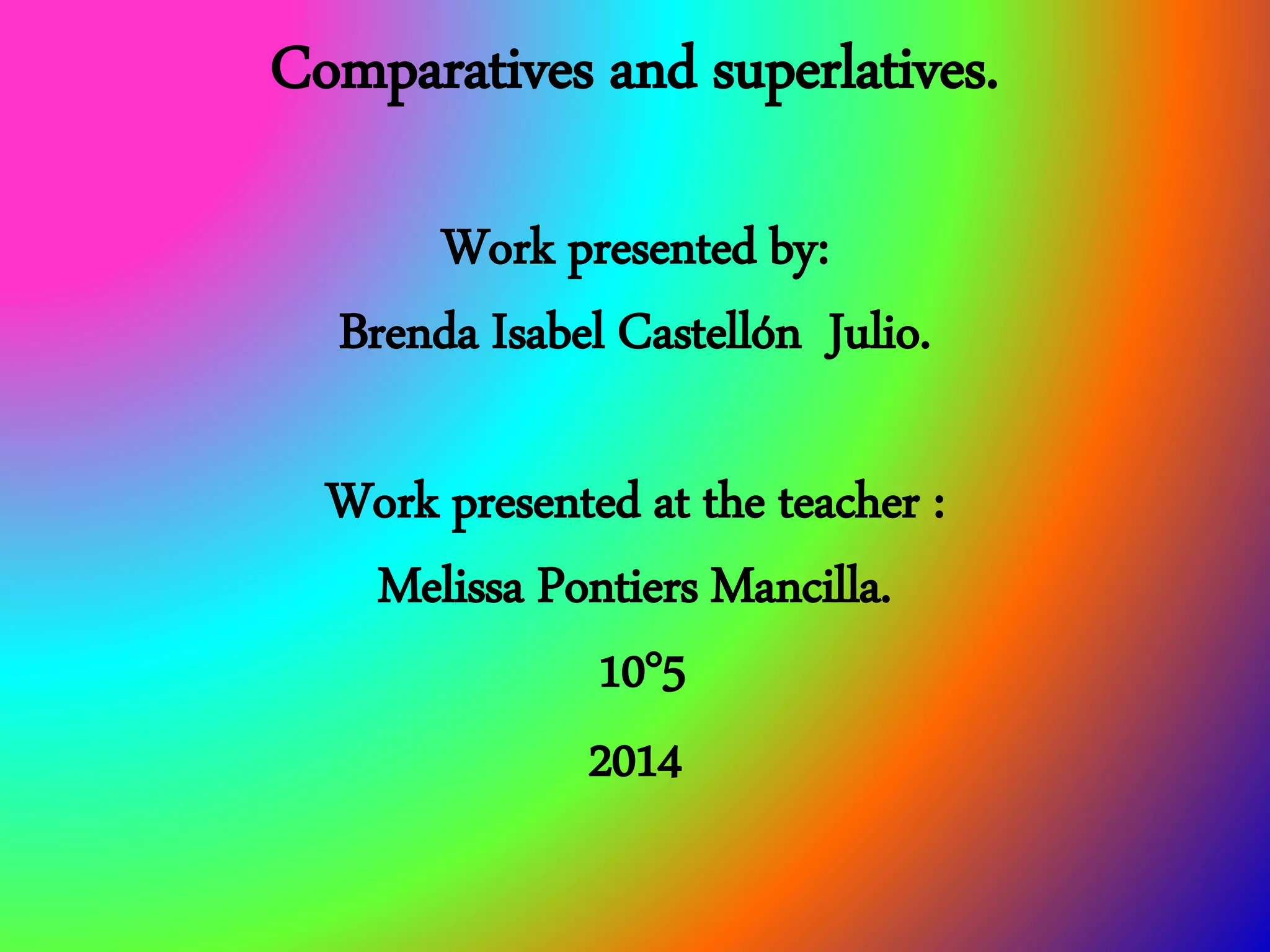 Comparatives and superlatives | PPTX