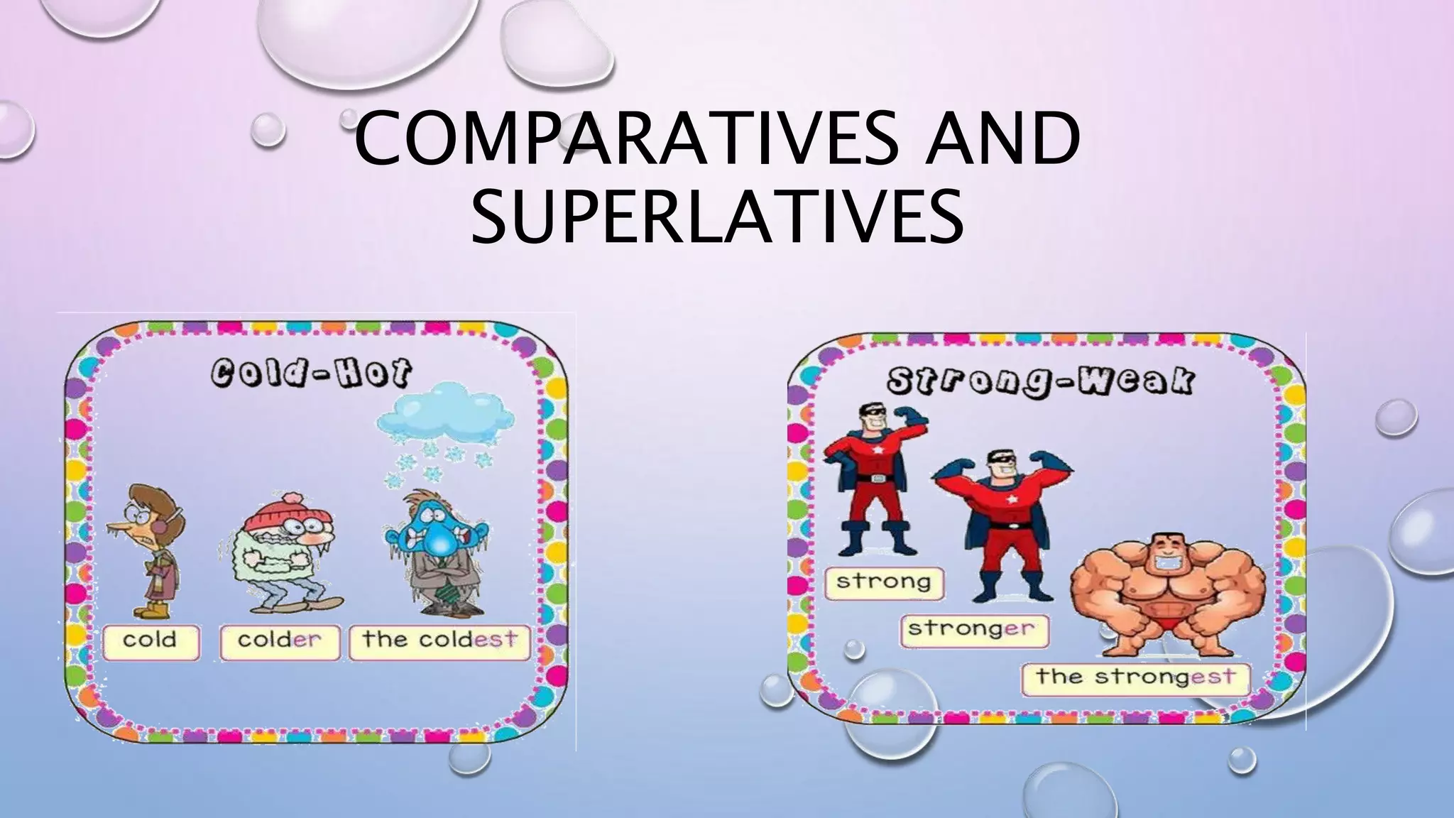 Comparatives and superlatives | PPT