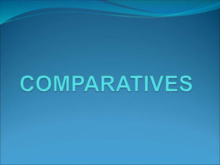 COMPARATIVES AND SUPERLATIVES PRESENTATION | PPT | Auto Racing | Sports