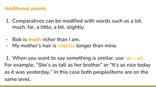Comparatives and superlatives + as ... as much less | PPTX