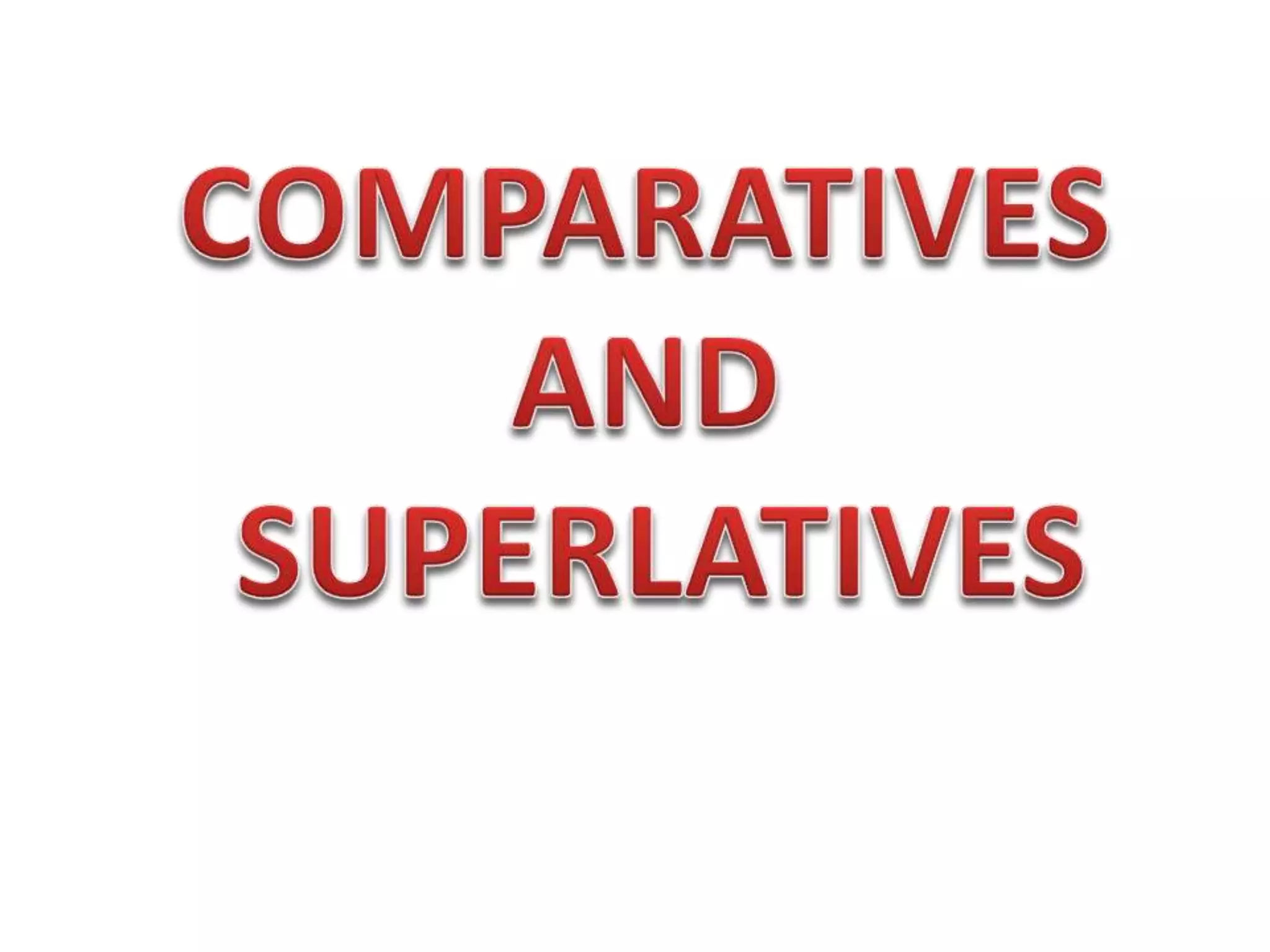 Comparatives and superlatives + practice | PPSX