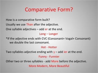 Comparatives (More...than/ er...than) | PPT