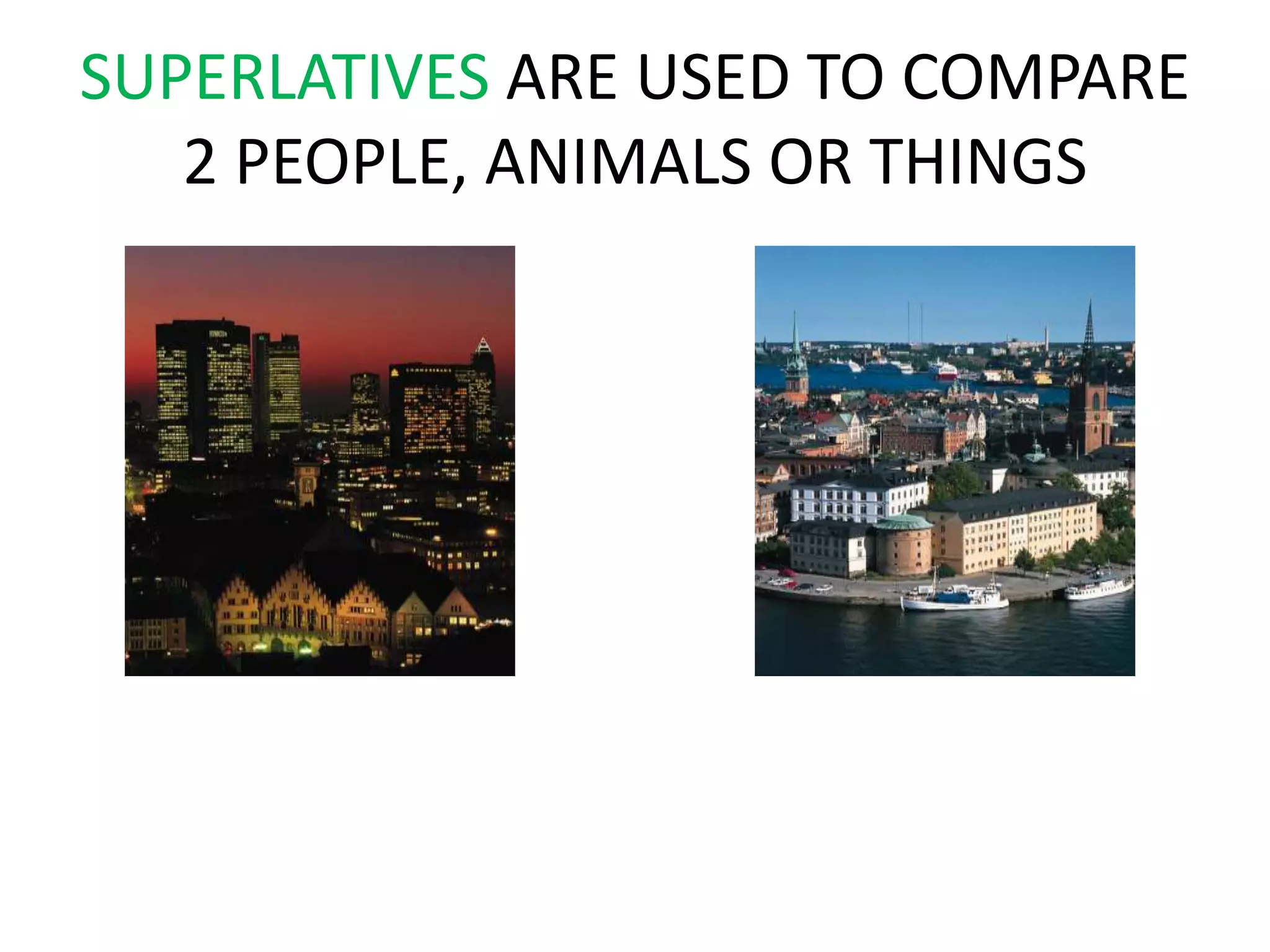 Comparatives & superlatives | PPT