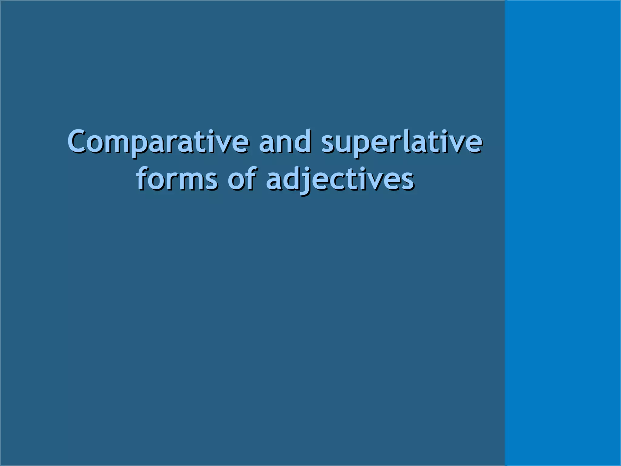Comparatives superlatives | PPT