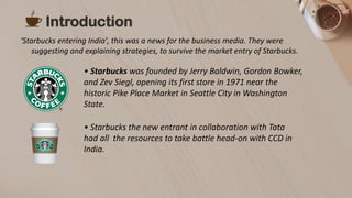 Comparative study between ccd & starbucks | PPTX